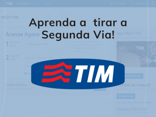 Segunda Via TIM - Como tirar sua fatura? - 2ª VIA BOLETO Segunda Via TIM - Como tirar sua fatura? - 2ª VIA BOLETO